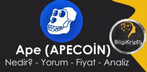 ApeCoin Yorum , Analiz , Geleceği Ve Fiyat Tahmini ! - Bilgi Kripto
